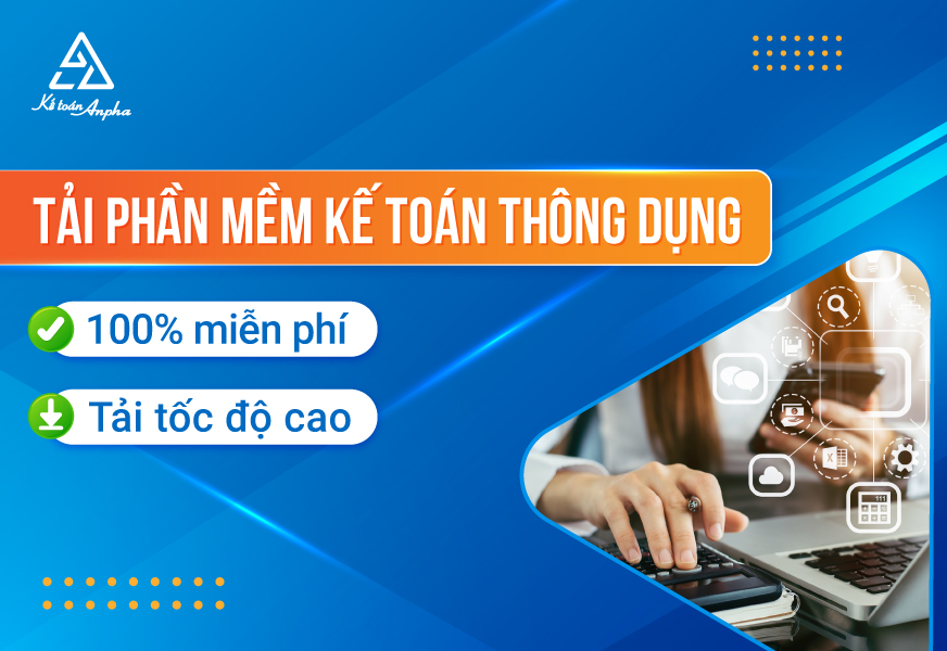 Tải 10+ Phần mềm kế toán MIỄN PHÍ cho mọi doanh nghiệp - Dịch vụ kế ...